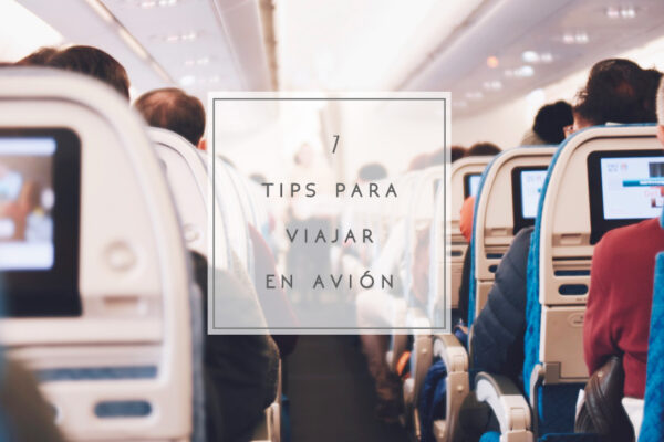 7 tips para pasarla bien en tu viaje en avión - Los Viajes de Mary ...